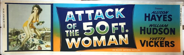 ATTACK OF THE 50FT WOMAN, Original Linen Backed Banner starring Allison ...